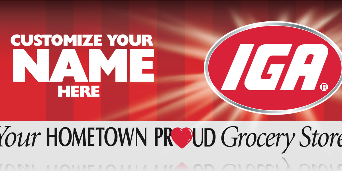 IGA Hometown Proud Semi-Custom Banner-5' x 3' — screengemsinc