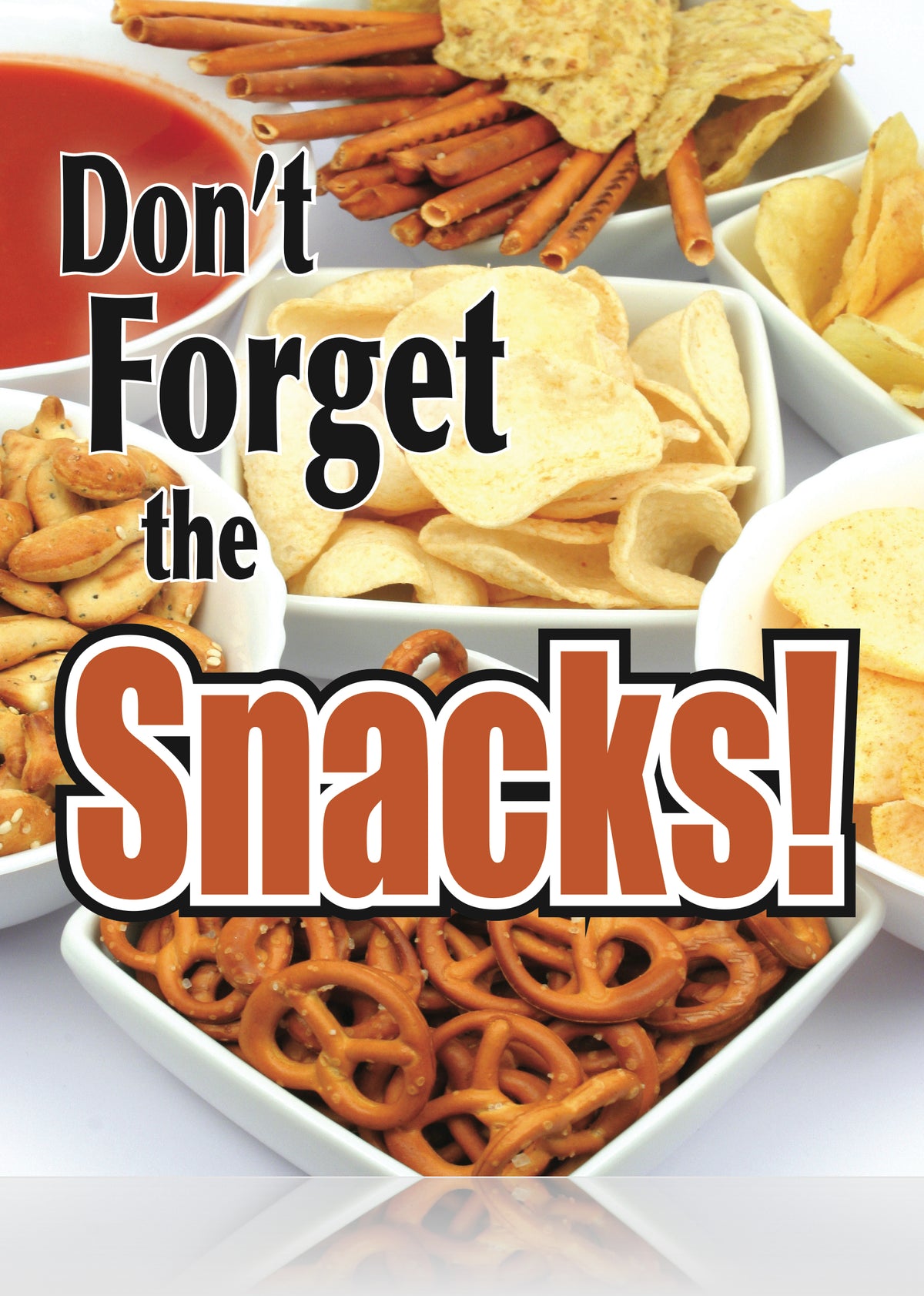 Don't Forget The Snacks Hanging Pennant Sign 11x17 | Supermarket Retail ...