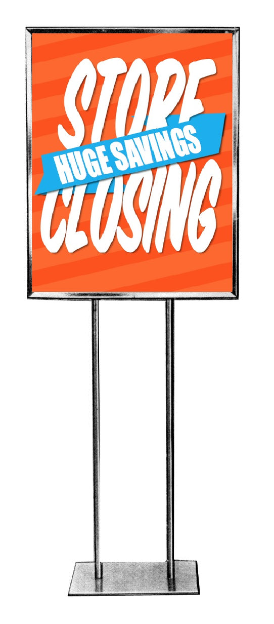 Store Closing-Hugh Savings Floor Stand Signs-Retail Store Poster ...